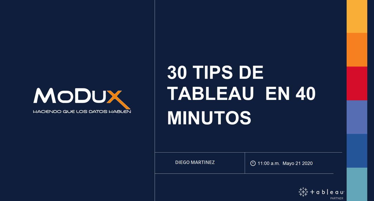 Grabacion Webinar 30 tips en 40 Minutos de Tableau - Modux